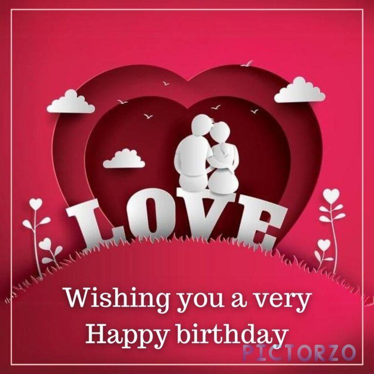 39+ Free Romantic Happy Birthday love Images and quotes