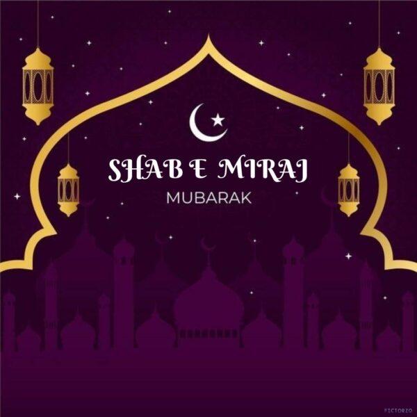 20+ Celebrate Shab-e-Miraj 2025 Images & Quotes | Pictorzo